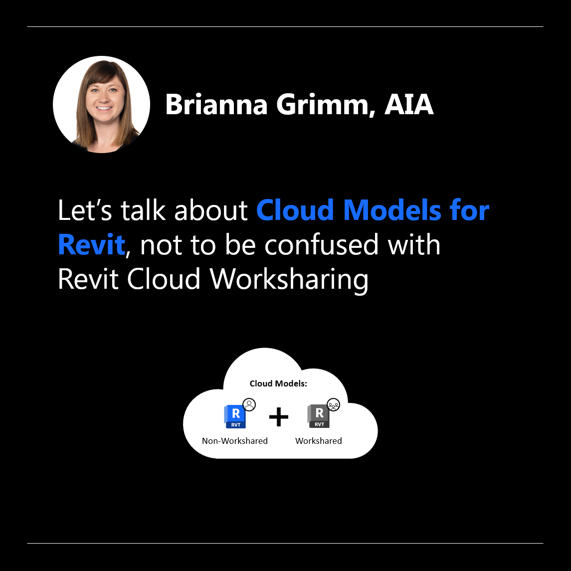 Cloud Models for Revit | Brianna Grimm